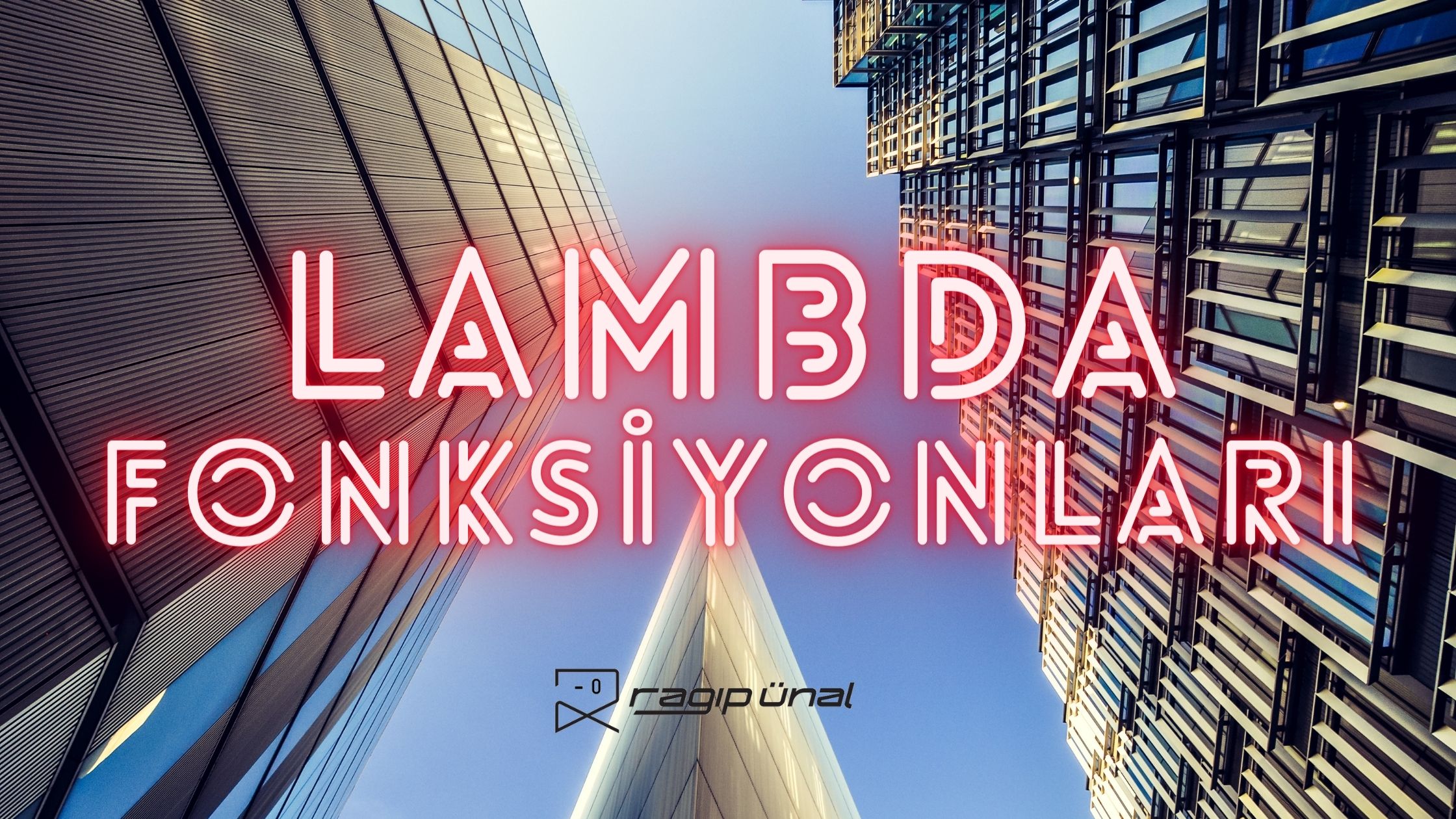 Python Lambda Fonksiyonları - RAGIP ÜNAL